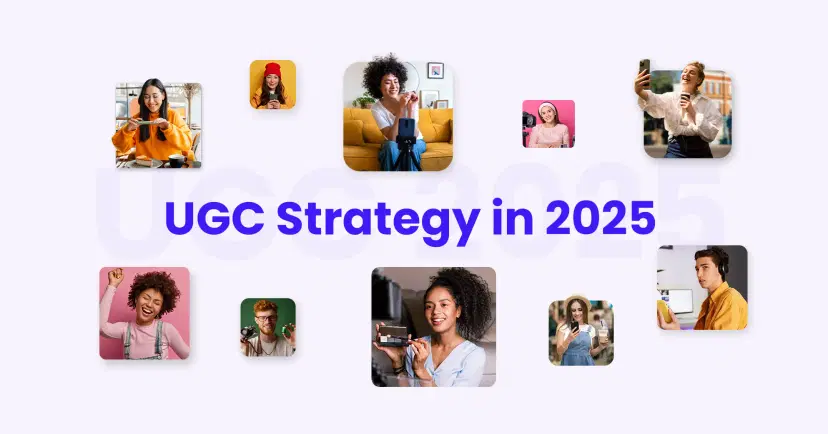 UGC Strategy in 2025: Why It Works for Small Brands